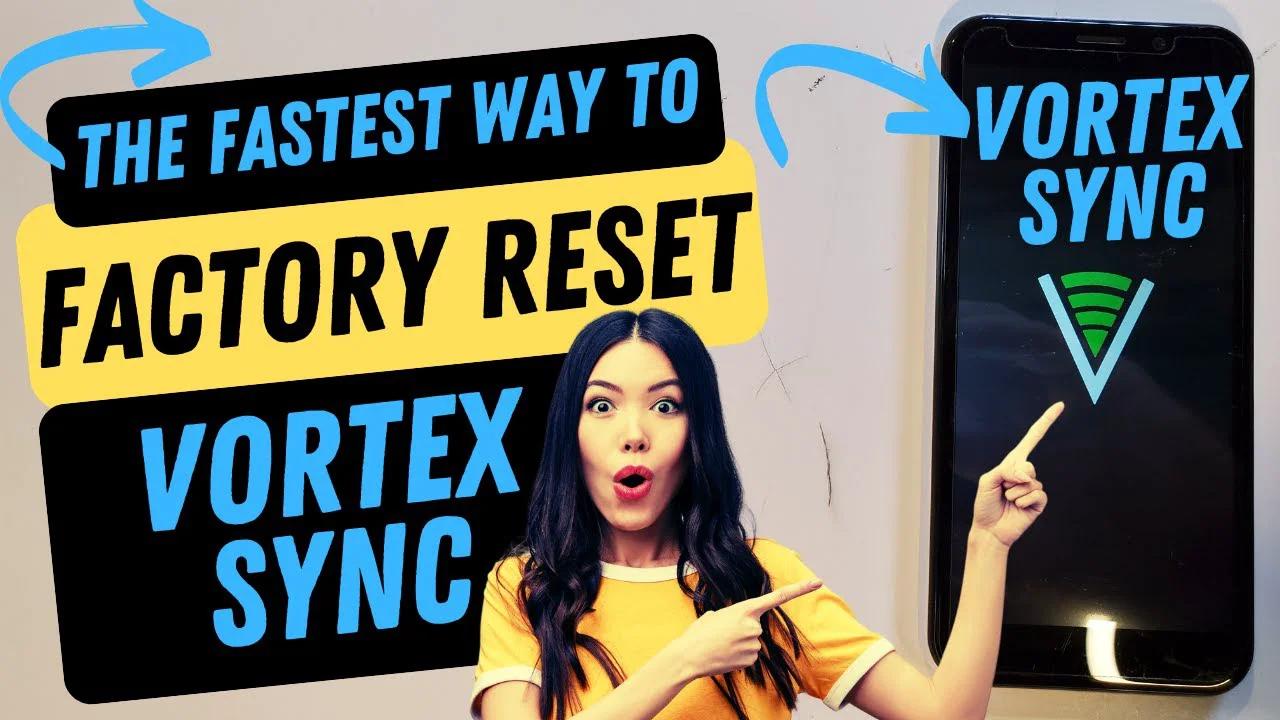 Factory Reset Hard Reset Vortex Sync - This is the Fastest Way