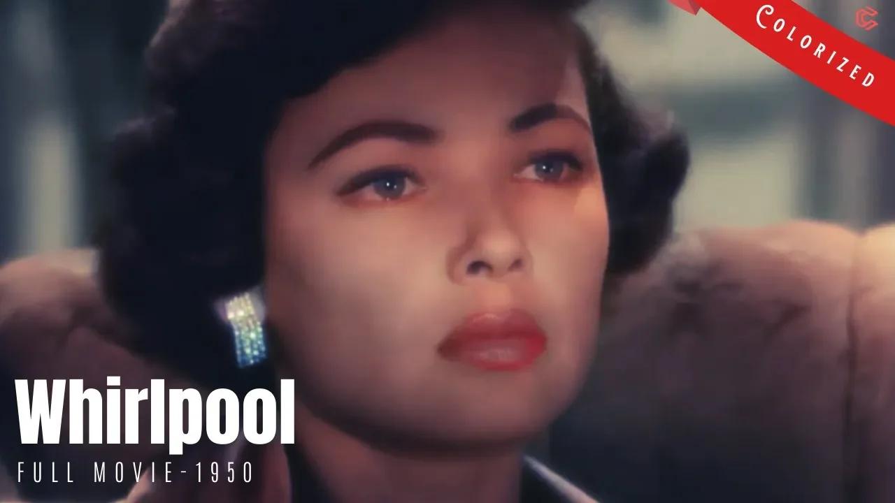 Whirlpool 1950 - Colorized Full Movie | Film Noir Thriller | Gene Tierney, Richard Conte