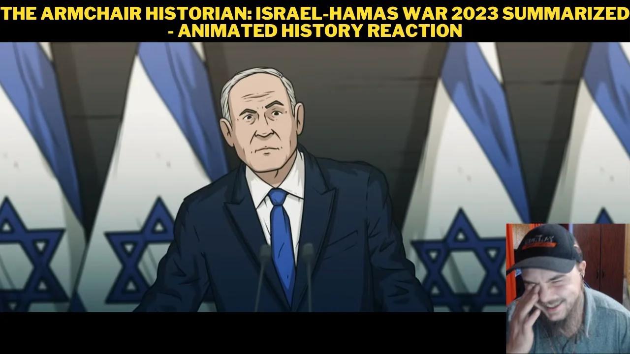 The Armchair Historian: Israel-Hamas War 2023 Summarized - Animated ...