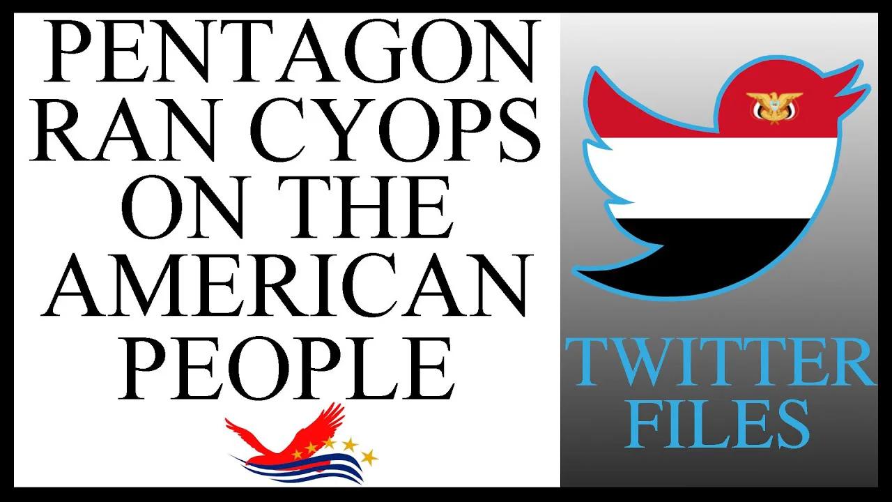 PENTAGON RAN CYOPS ON THE AMERICAN PEOPLE | TSAE