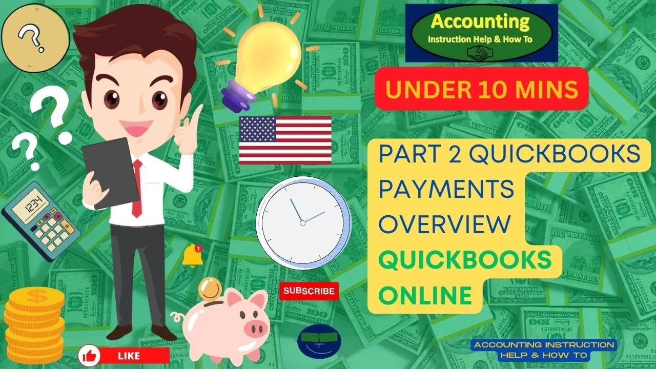 Part 2 QuickBooks Payments Overview