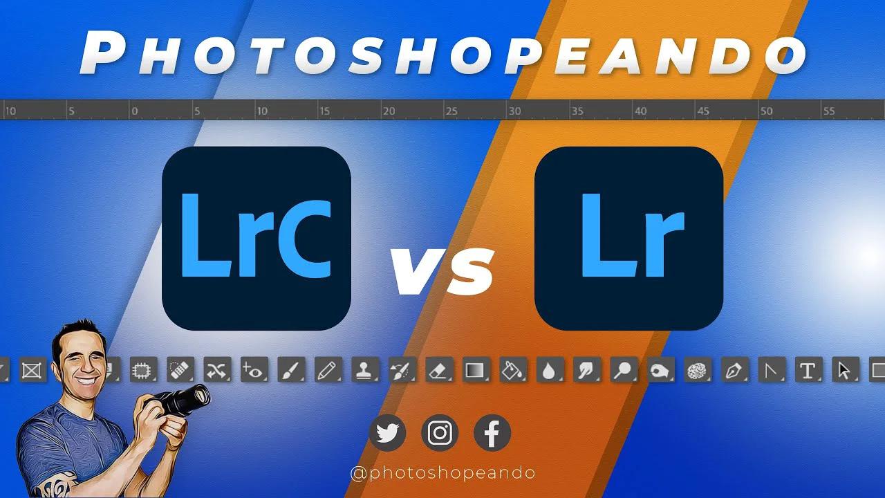 Lightroom Classic vs Lightroom "nube": ¿Cuál es la diferencia?