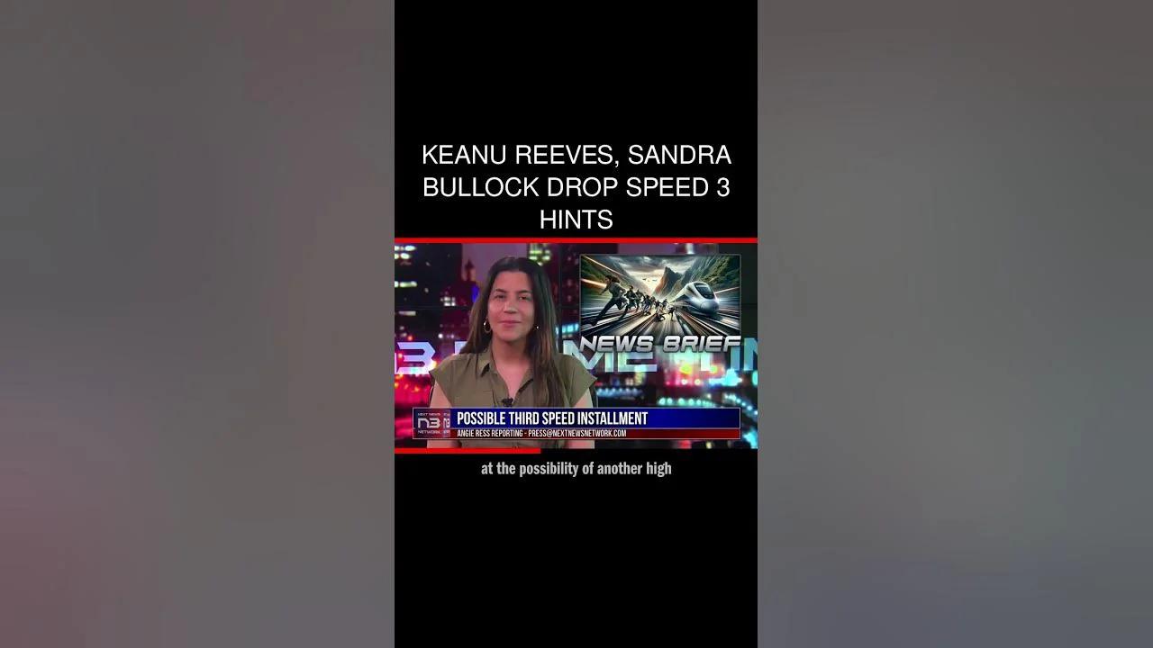 Keanu Reeves, Sandra Bullock Drop Speed 3 Hints