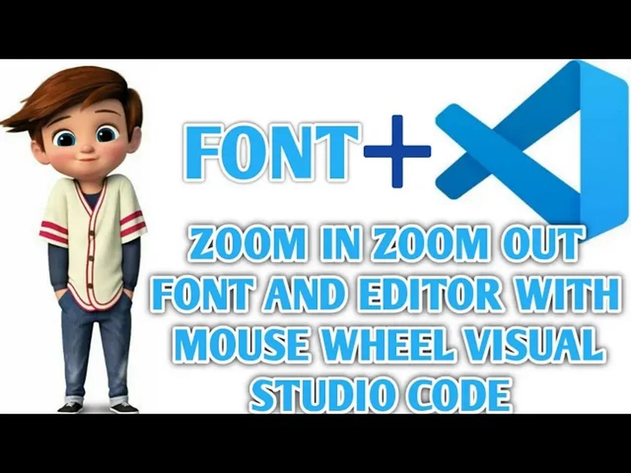 Zoom In and Zoom Out Font and Editor VS Code | How to Zoom Text in ...