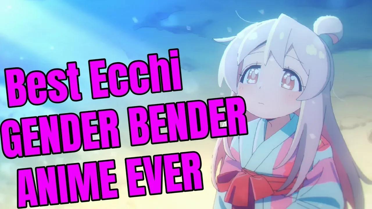 Best Ecchi GENDER BENDER ANIME EVER | Onii-chan wa Oshimai! Episode 12 ...