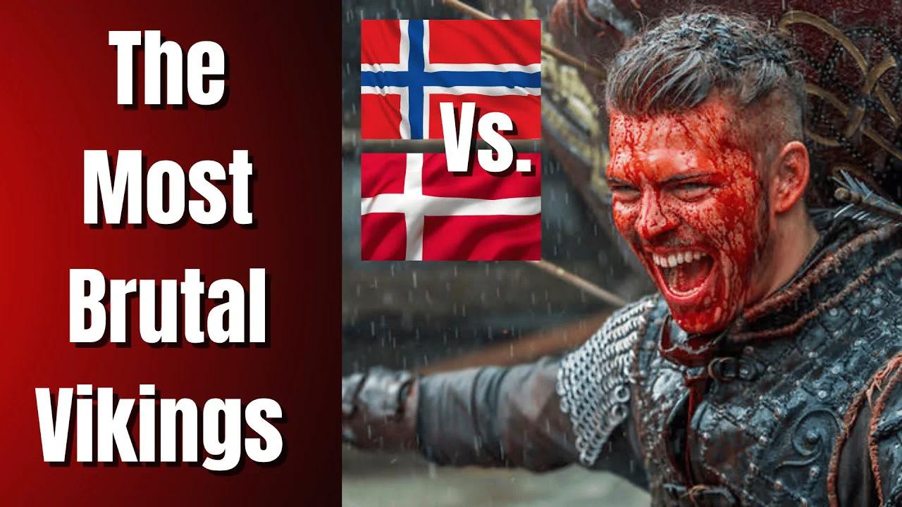 Norwegian Vikings Were More Brutal Savage Than Danish Vikings A New