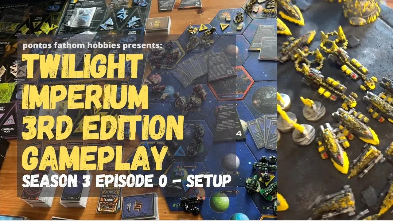 Twilight Imperium 3rd Edition S3E0 - Season 3 Gameplay - TI3 Setup Round