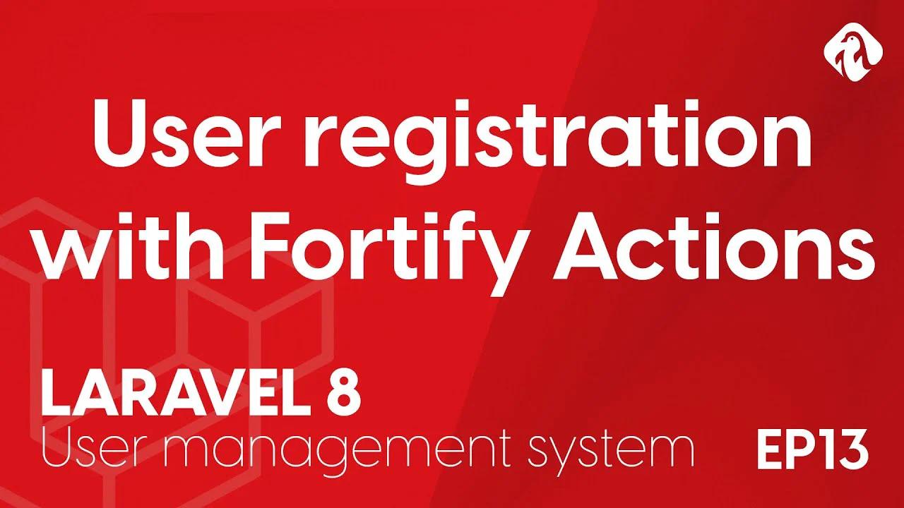 User Registration Using Laravel Fortify Actions Ep13 Laravel 8 User