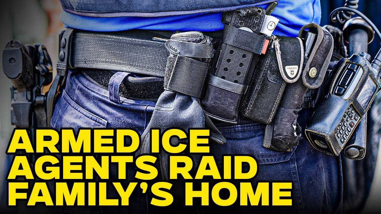 Family Traumatized After Armed Ice Agents Raid Their Home Looking For