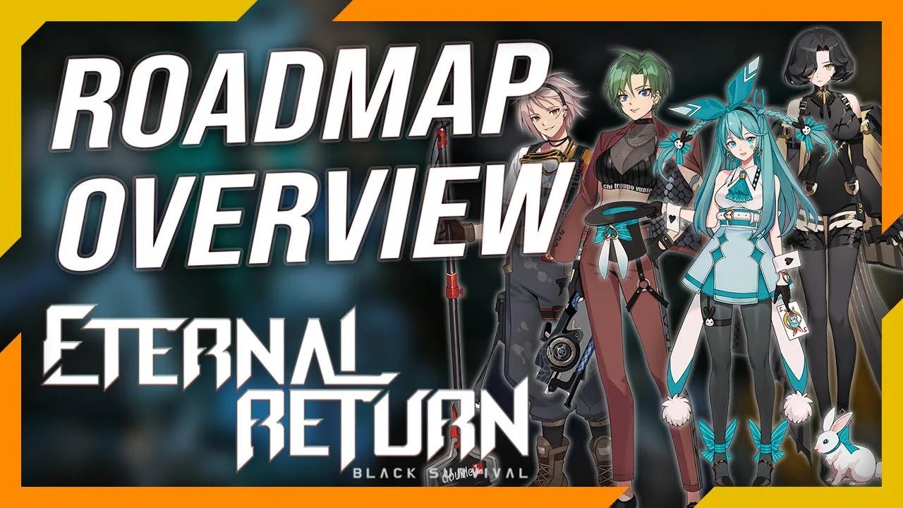 Eternal Return Black Survival - Roadmap, characters, mechanics and more
