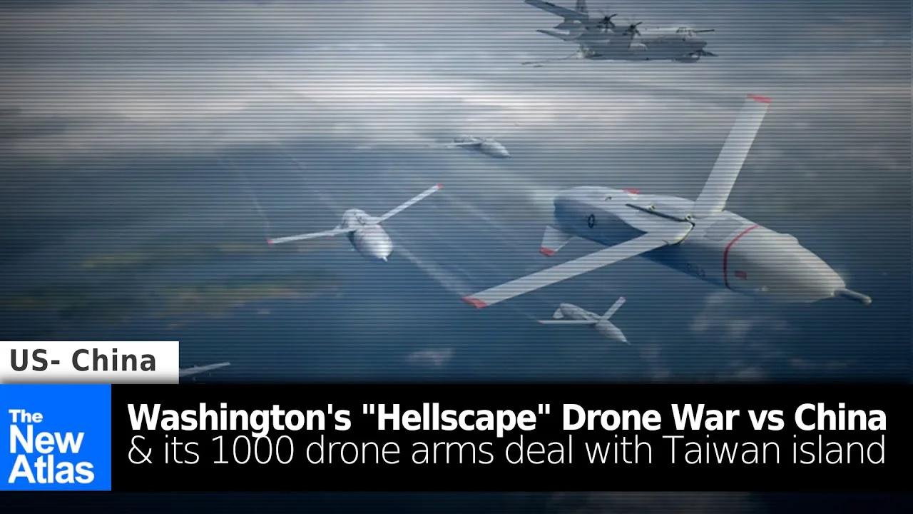Washington S Hellscape Drone War Vs China Its 1000 Drone Arms Deal