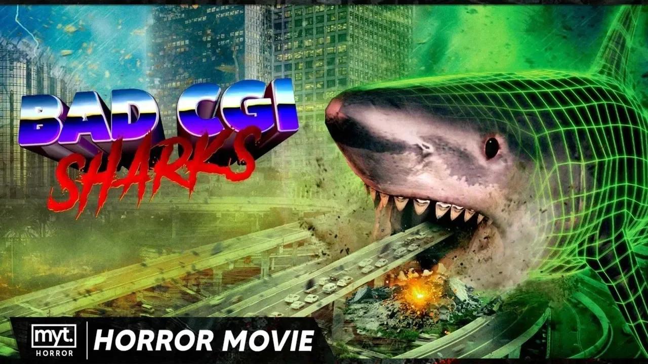 BAD CGI SHARKS - EXCLUSIVE FULL HD HORROR MOVIE IN ENGLISH
