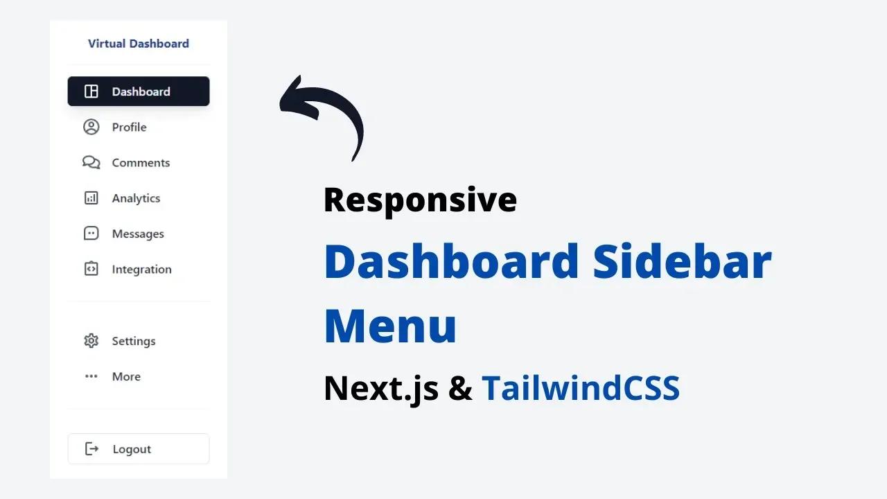 Responsive Side Navigation Bar In Next Js Tailwindcss Dashboard