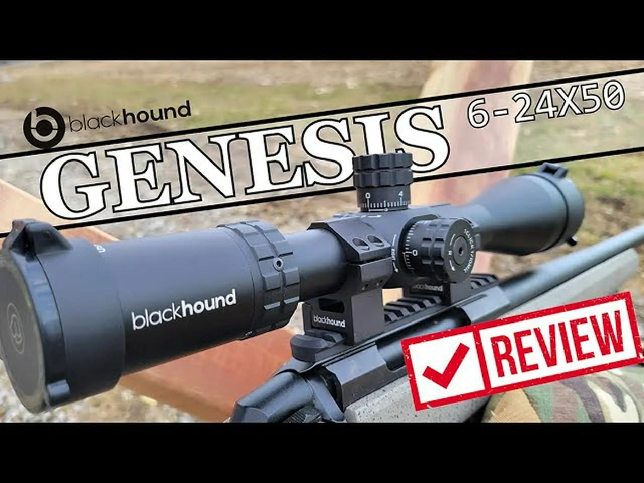 Blackhound Genesis 6-24x50 Review: everything you need to get started