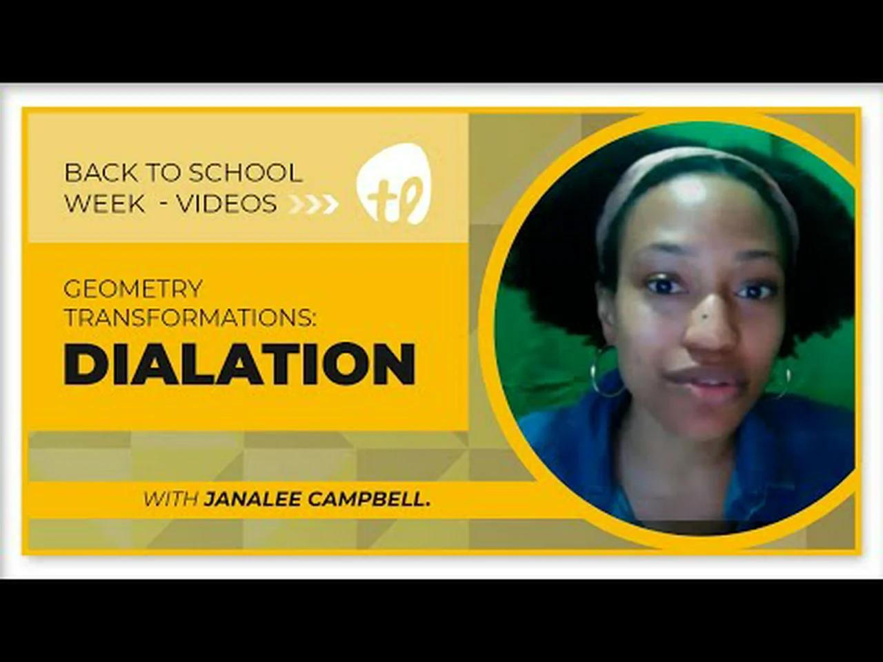 Geometry Transformations: Dialation