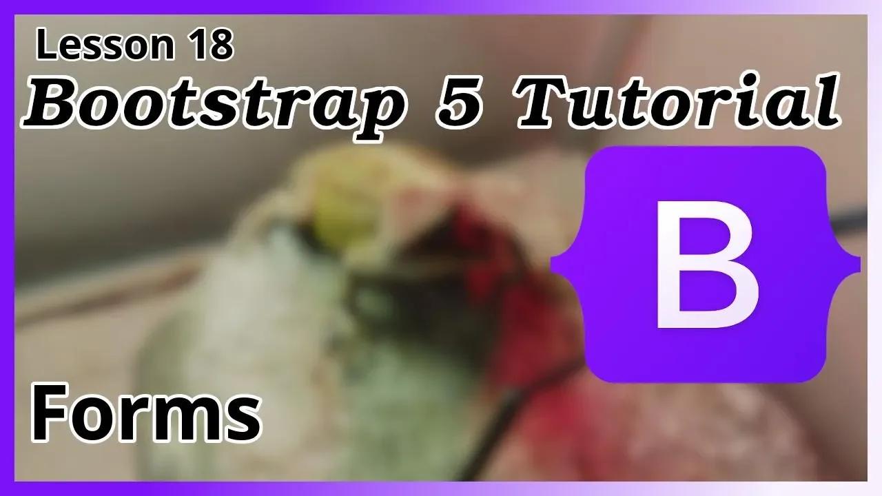 Forms - Bootstrap Tutorial (Part 18)