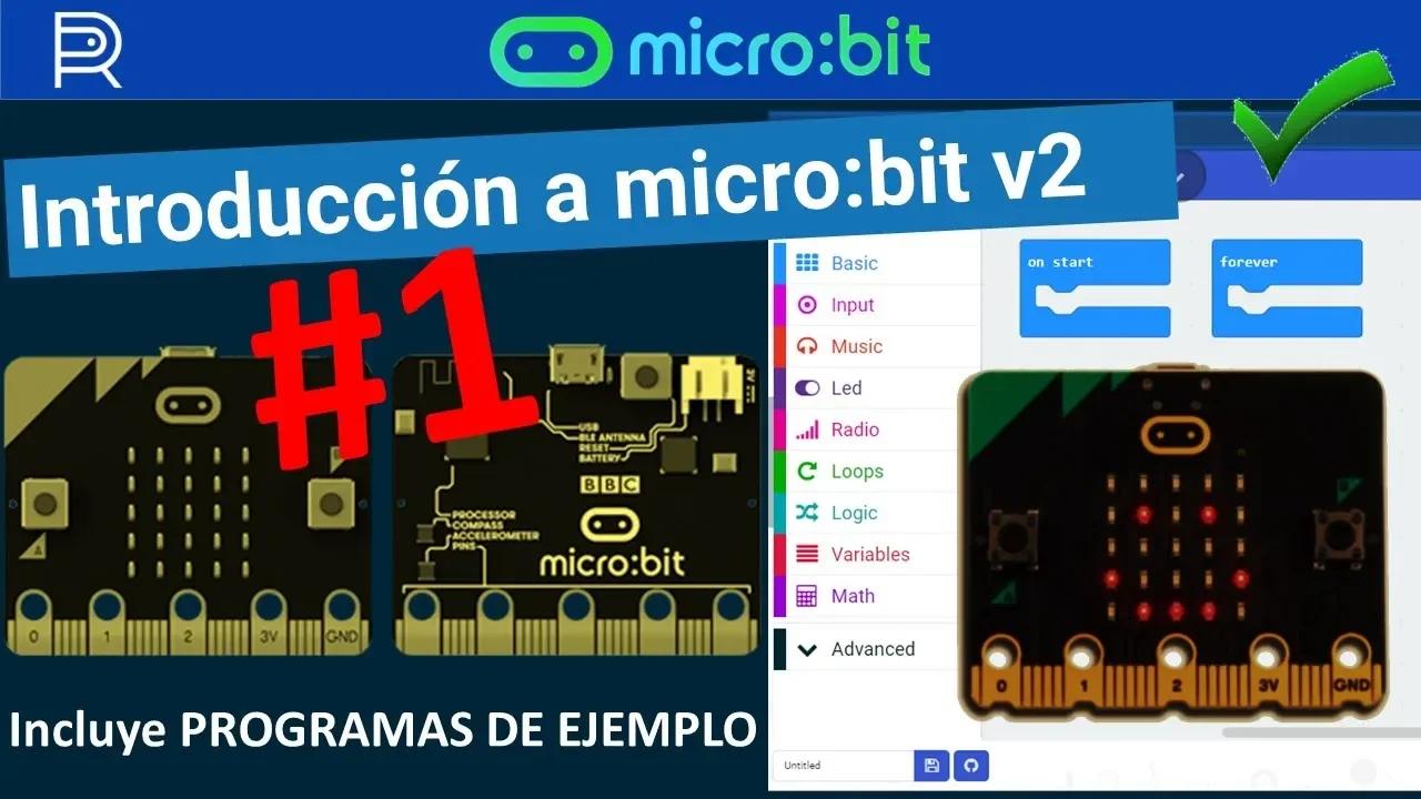 TUTORIAL Micro:bit v2 en Español (en sólo 10 minutos) -- Ejemplos de programación 😱