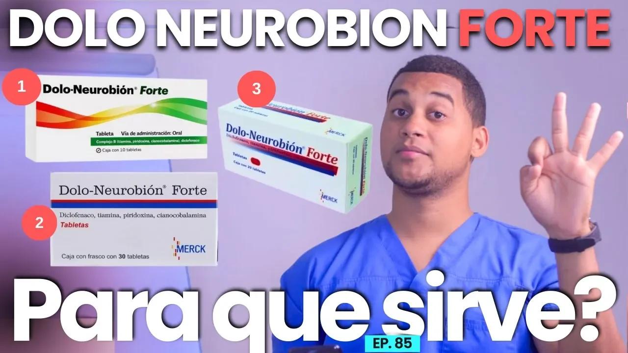 DOLO NEUROBION FORTE PARA QUE SIRVE | 3 COSAS