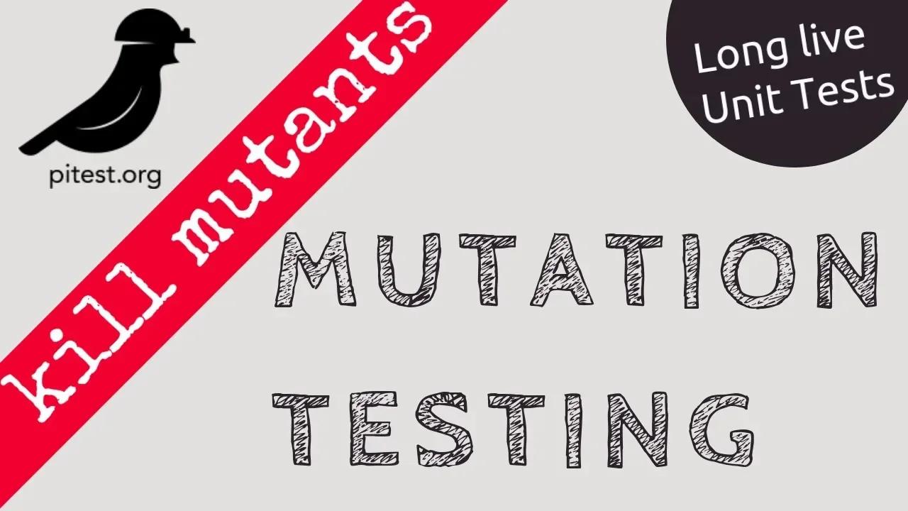 What Is Mutation Testing Pit Maven Mutationcoverage Example Tech