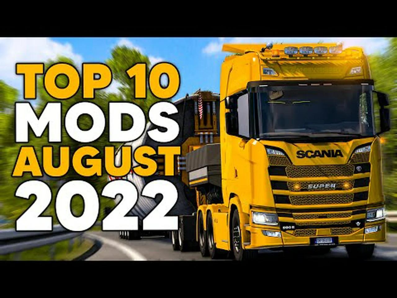 TOP 10 ETS2 MODS - AUGUST 2022