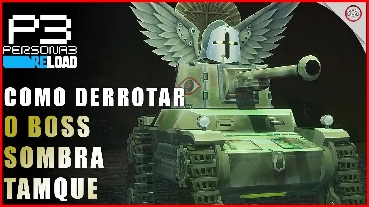 Persona 3 Reload, Como derrotar o Boss Sombra-tanque | Super-Dica