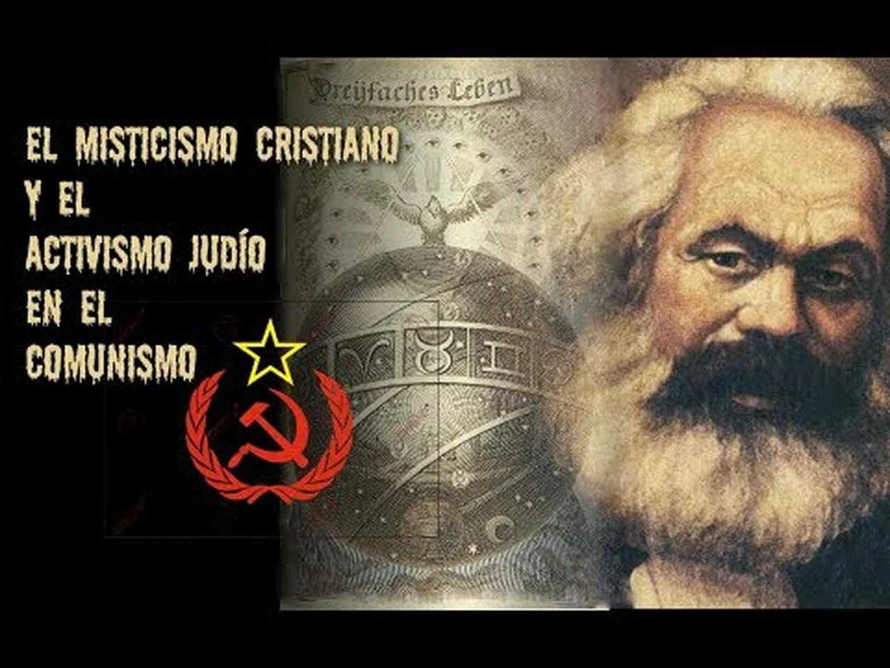 El Misticismo Cristiano y el Activismo Judío en el Comunismo - Jorge Guerra