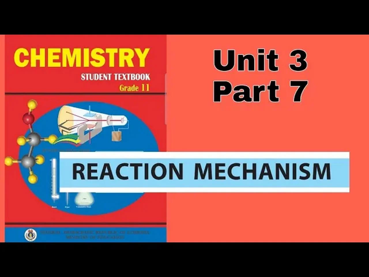 Ethiopian Grade 11 Chemistry Unit 4 p_7 Reaction Mechanism
