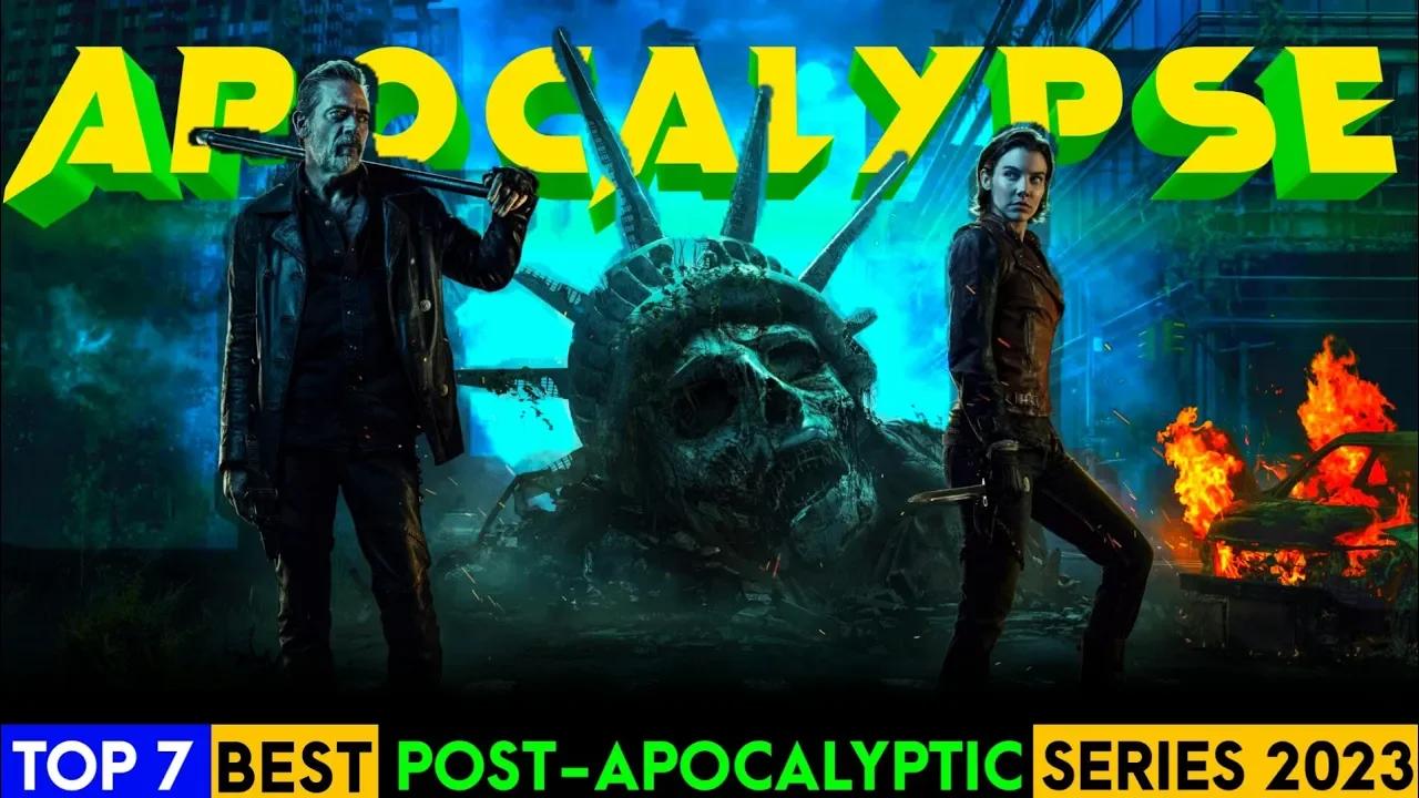 Top 7 Best Post Apocalyptic TV Shows Of 2023