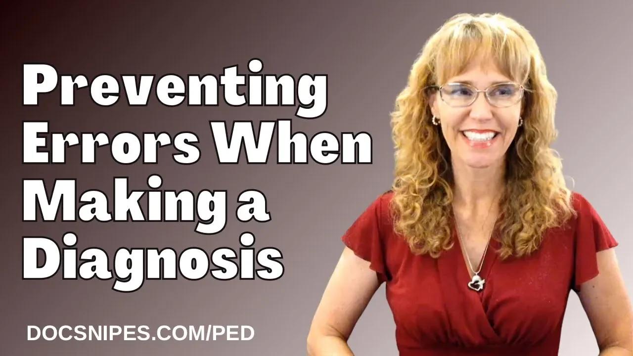 How to Make the Right Diagnosis and Avoid Biases