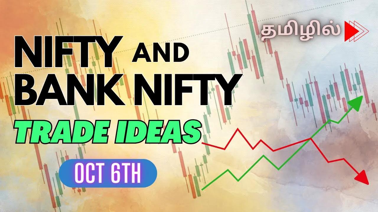 NIFTY AND BANK NIFTY TRADE IDEAS FOR OCT 6TH | #nifty #banknifty # ...