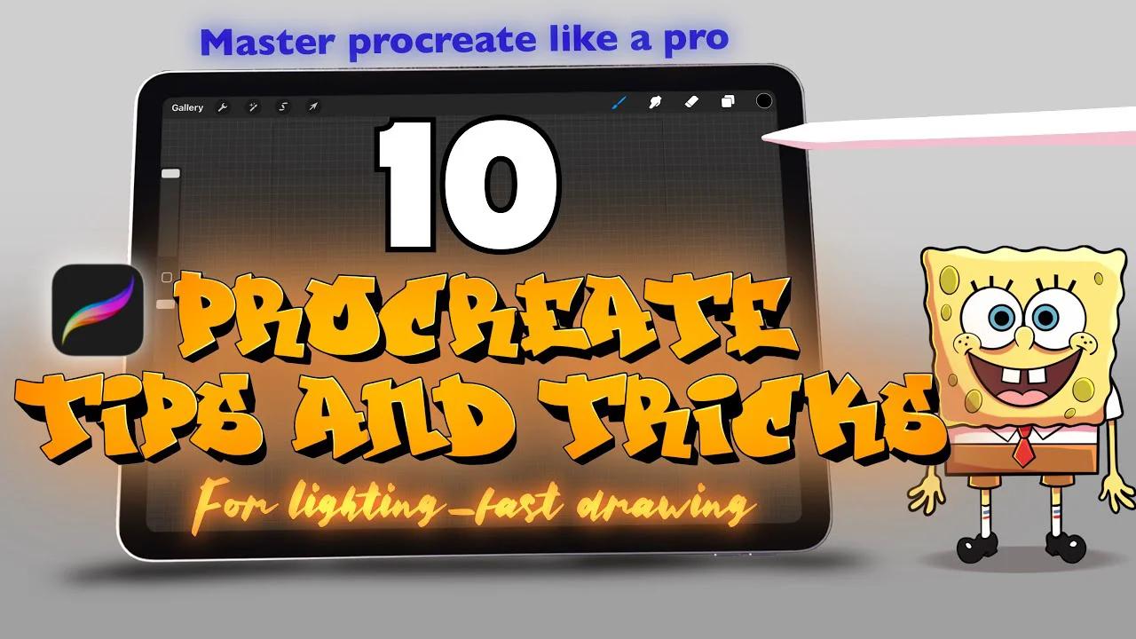 10 procreate tips & tricks to boost up your drawing game