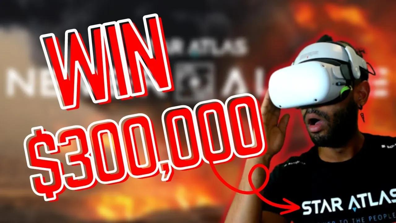 STAR ATLAS #206 BATTLE FOR $300K!