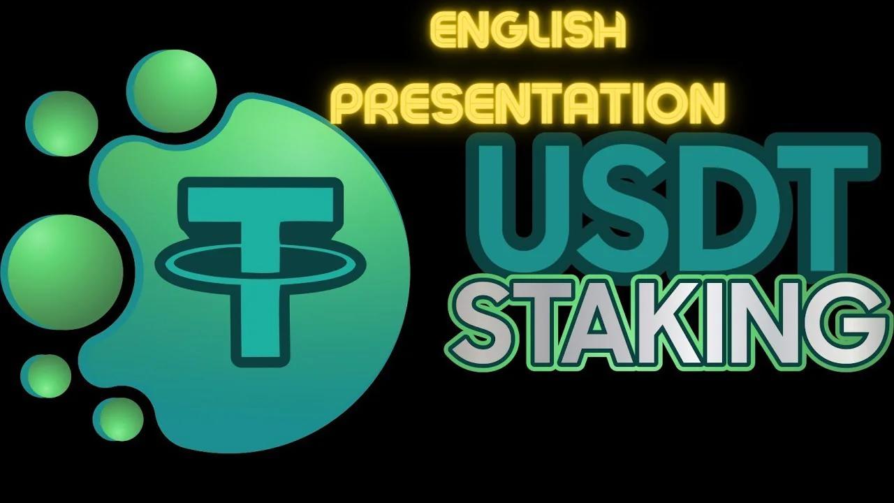 USDT STAKING ENGLISH PRESENTATION