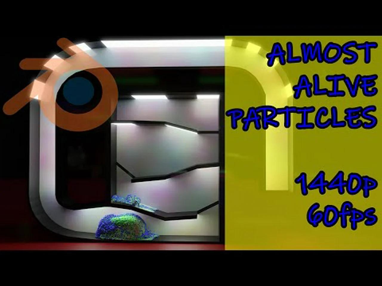 Almost Alive Particles - Blender