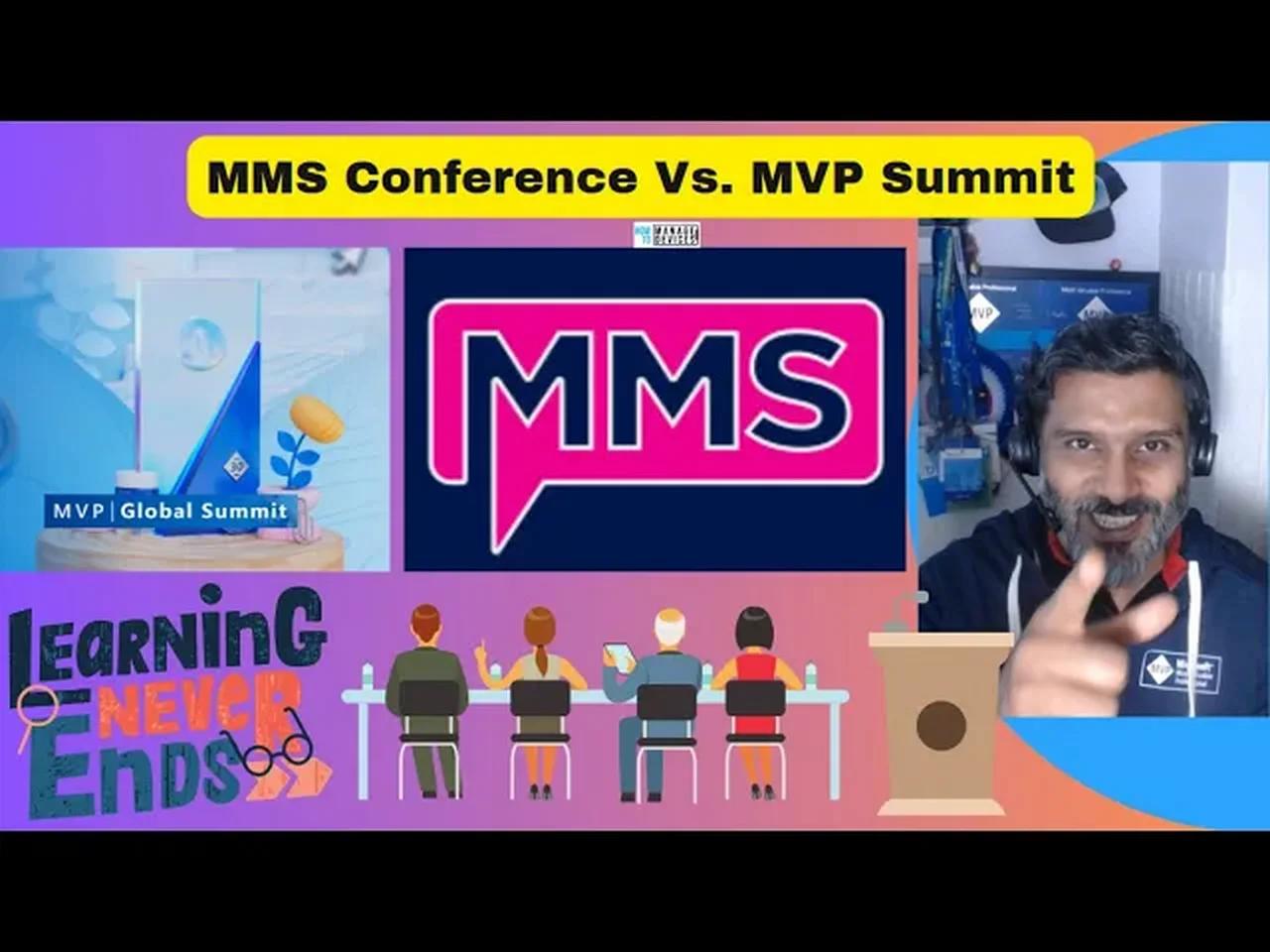 MMS Conference Vs MVP Summit | Technical Conferences for Device ...