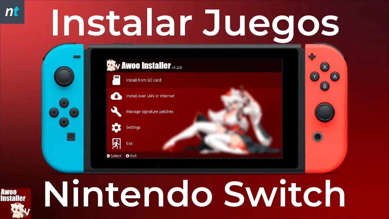 Instalar Juegos en Nintendo Switch - NSP, NSZ, XCI, XCZ - Awoo Installer Guía