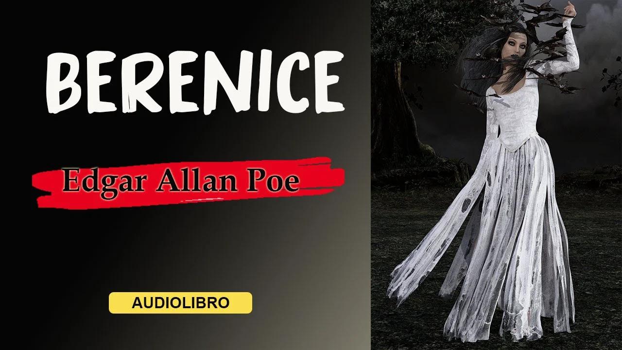 BERENICE - EDGAR ALLAN POE