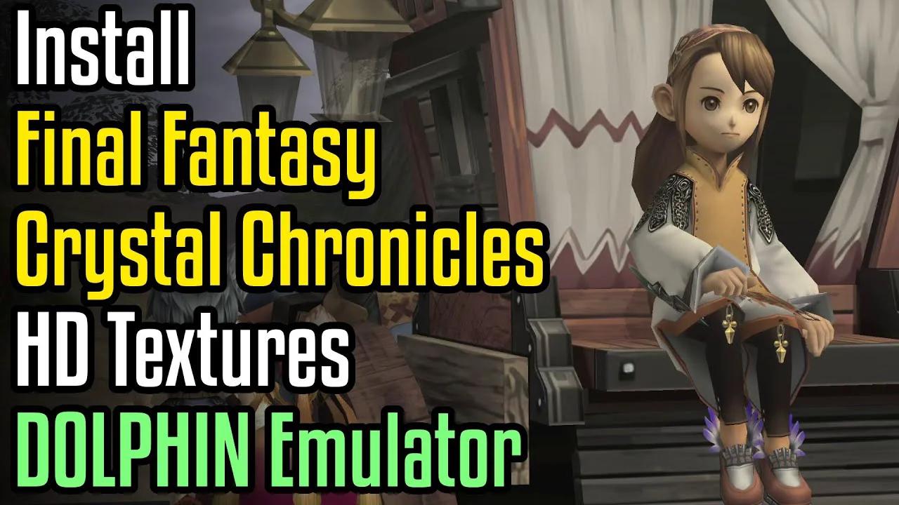 How to Install Final Fantasy Crystal Chronicles HD Textures in Dolphin ...