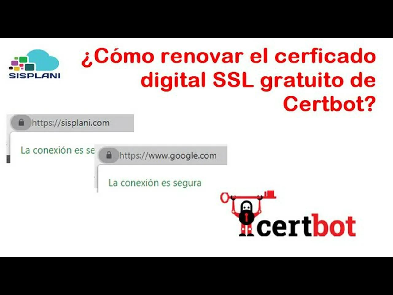 ¿Cómo renovar el certificado digital SSL Certbot? - Método 2