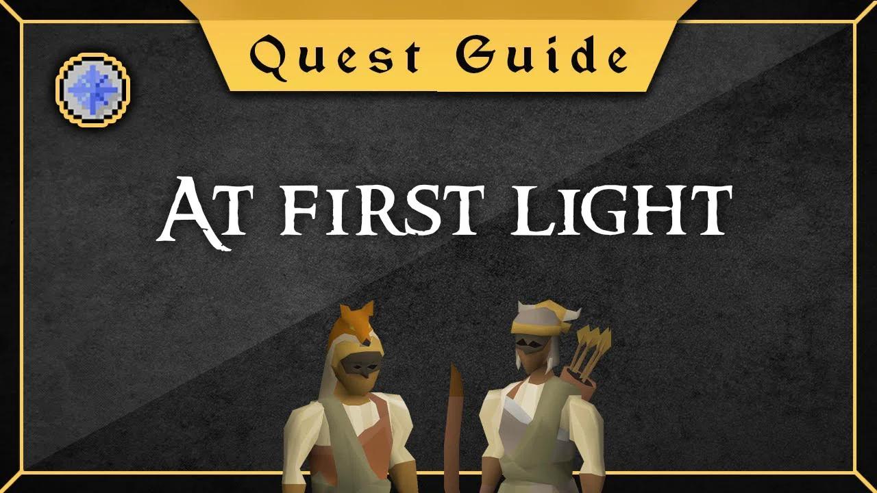 [Quest Guide] At first light