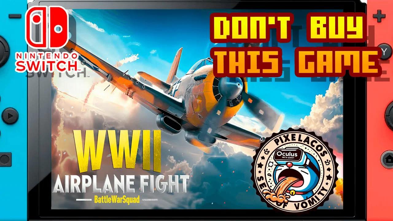 𝐃𝐎𝐍'𝐓 𝐁𝐔𝐘 𝐓𝐇𝐈𝐒 𝐆𝐀𝐌𝐄 - WWII AIRPLANE FIGHT - Battle War Squad ...