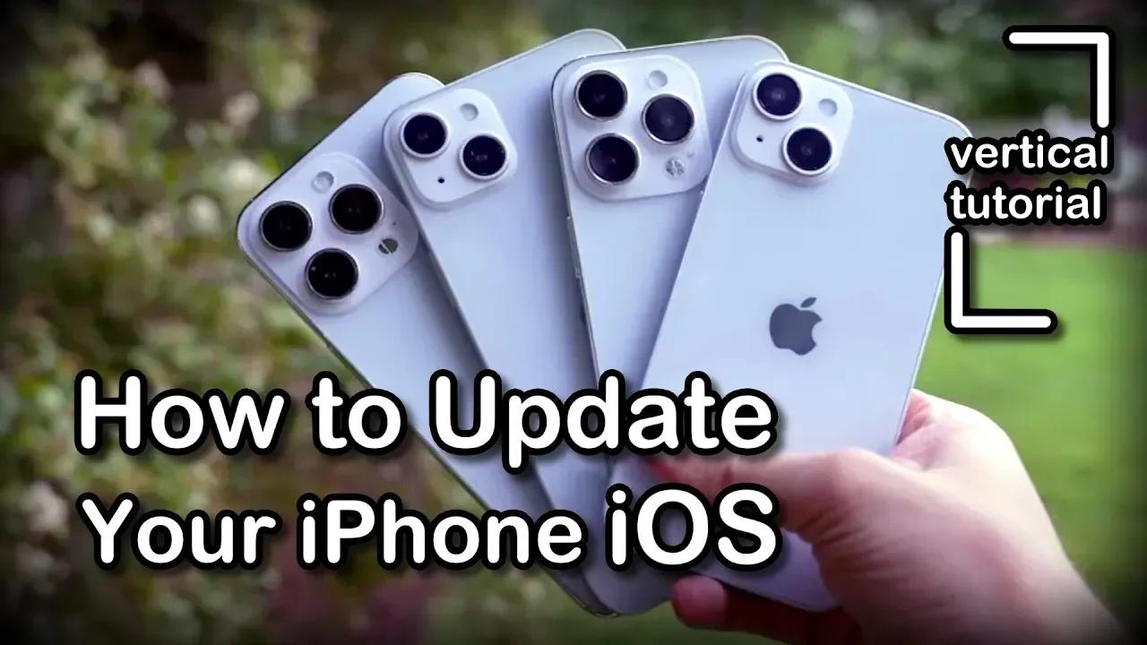 How to Update Your iPhone iOS Easily | Vertical Step-by-Step Upgrade Guide