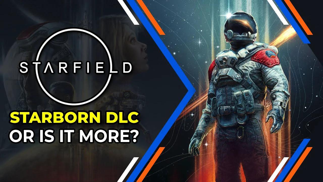 Starfield - Starborn DLC or something more?