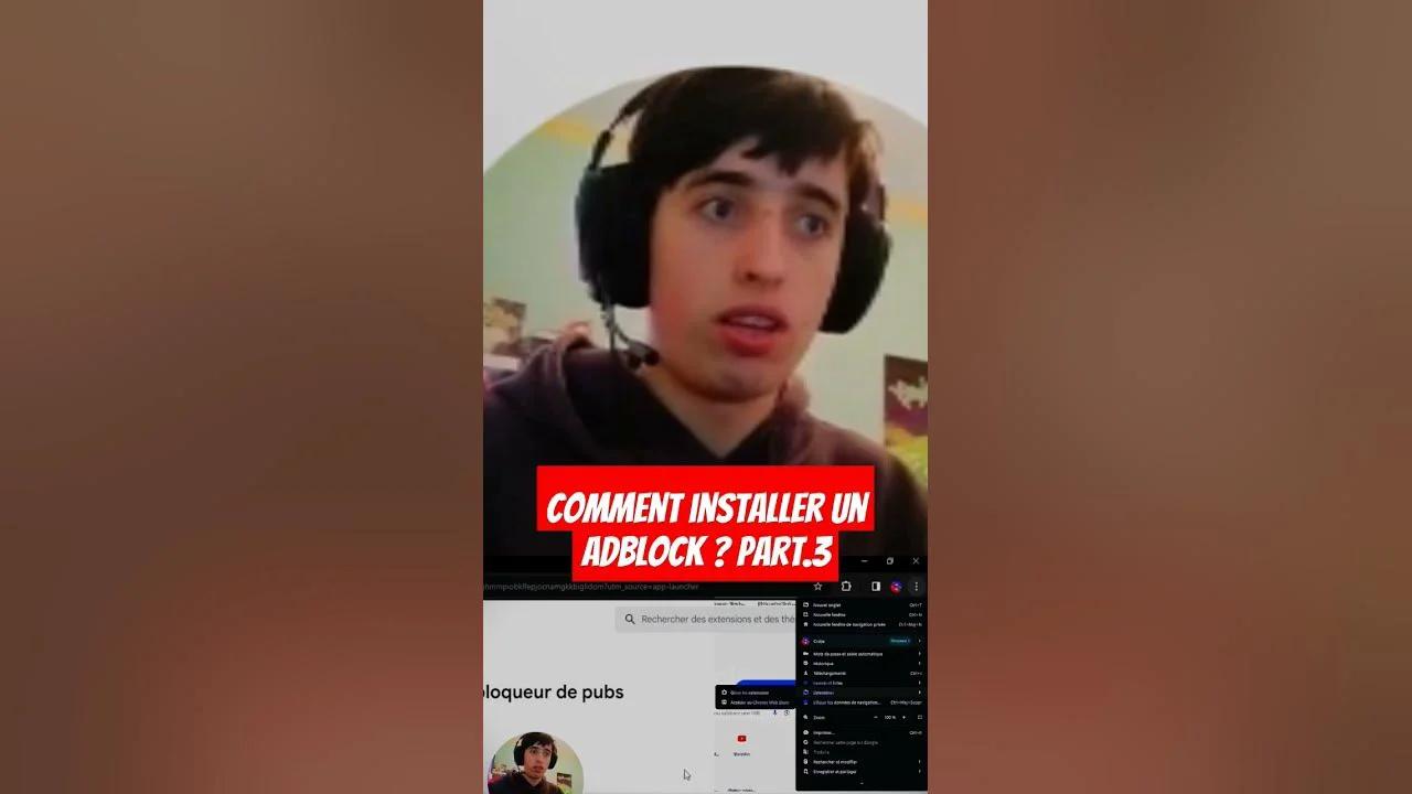 Tuto ADBLOCK Installation | Parti 3 🎥 Vidéo Entière sur la chaine