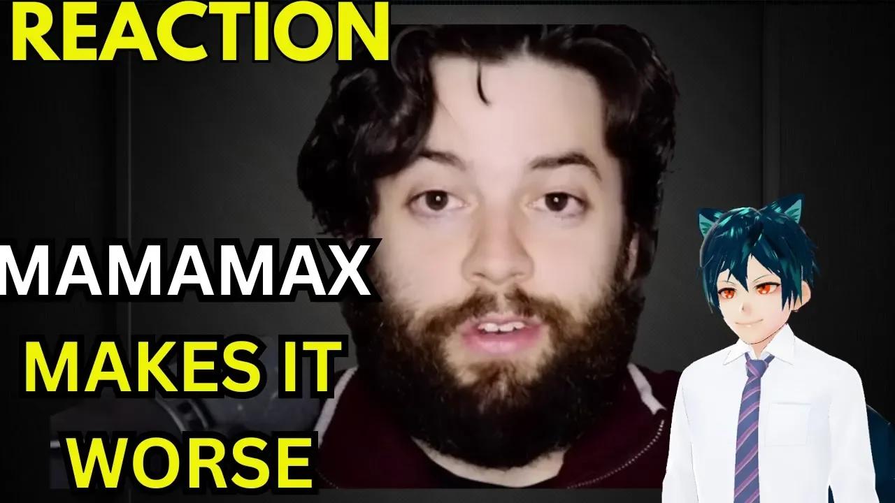 Mamamax is a degenerate?