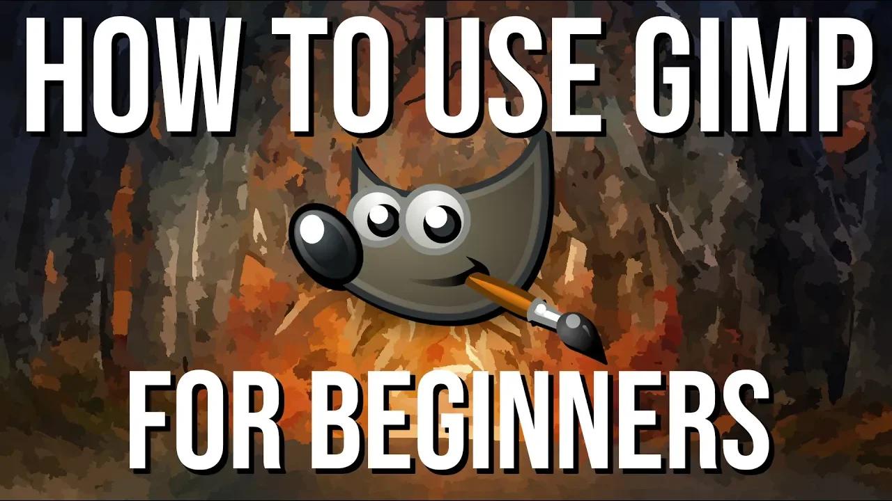 How To Use Gimp Complete Tutorial For Beginners 2020