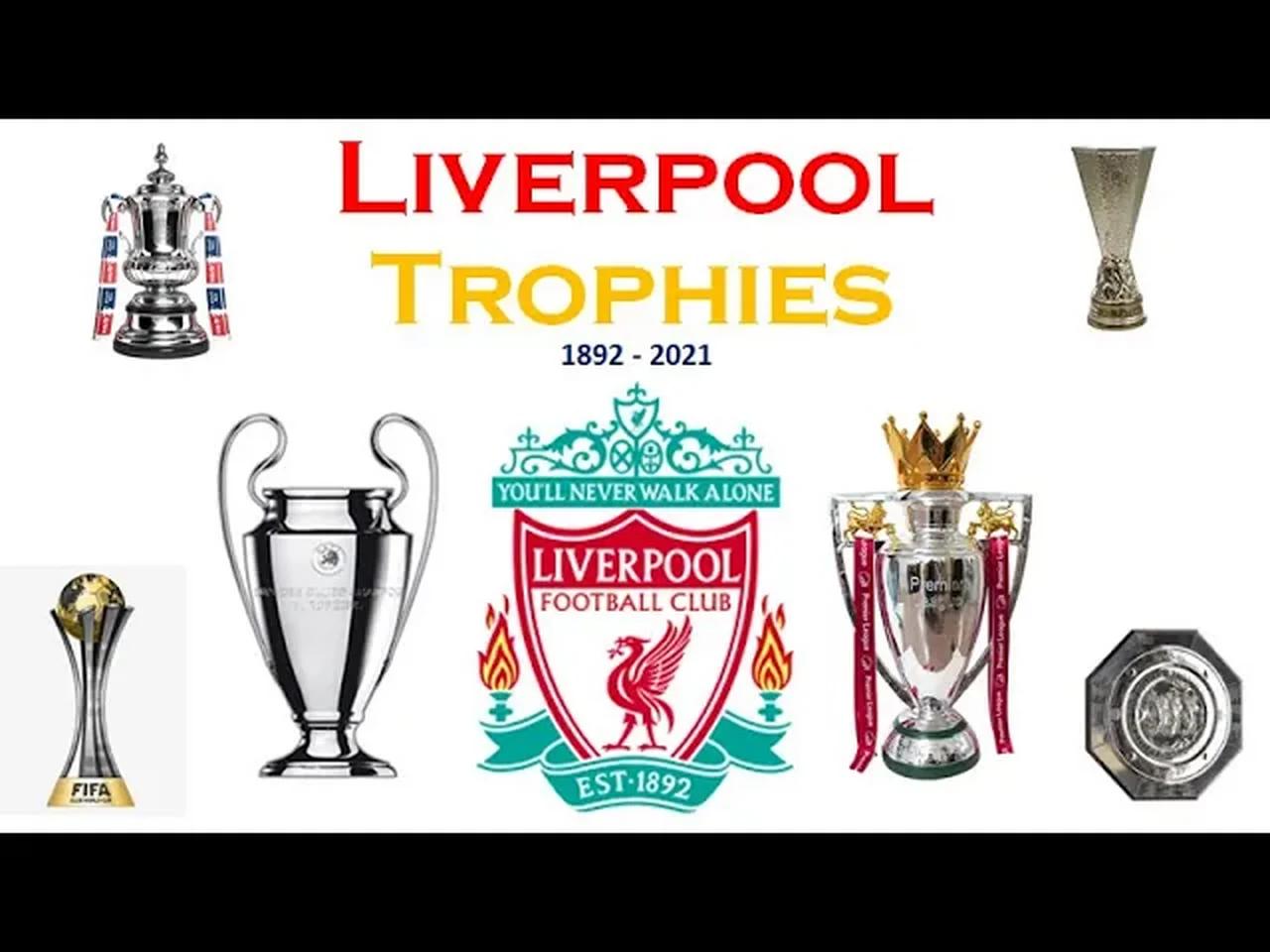 Liverpool Trophies 1892 - 2021