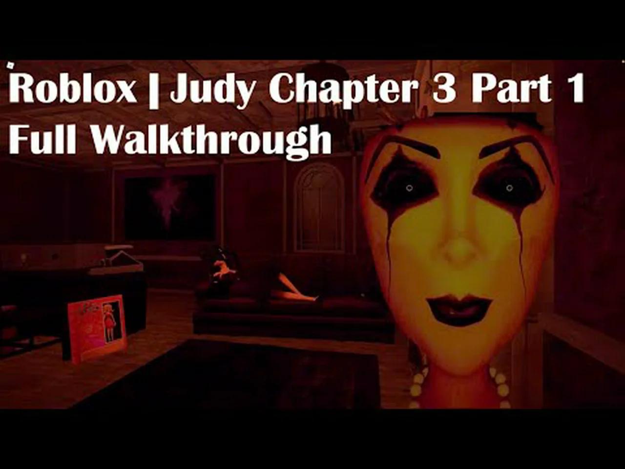 Roblox | Judy Chapter 3 Part 1 Walkthrough