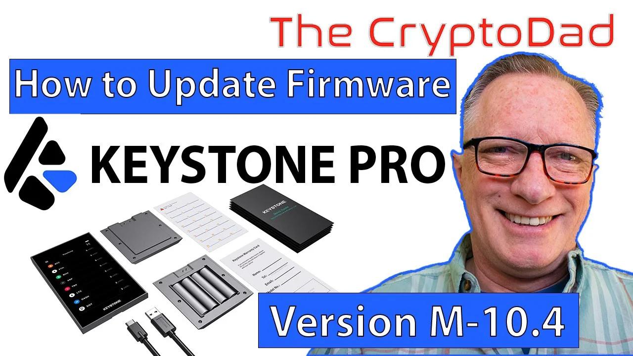 Keystone Pro Firmware Version M-10.4 Update Guide Enhance Your Wallet's Security & Functionality
