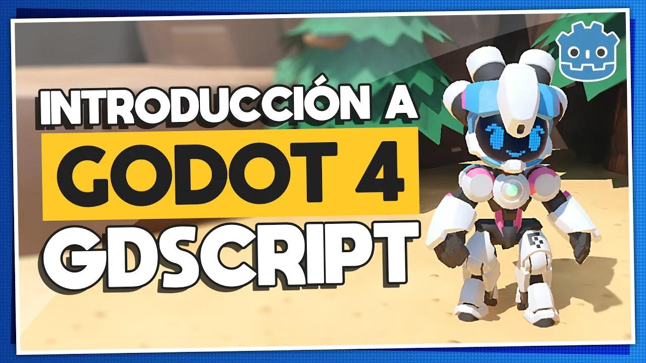 📣 INTRODUCCIÓN A GODOT 4 #4 - APRENDER A PROGRAMAR EN GDSCRIPT 2.0 ¡EN ...